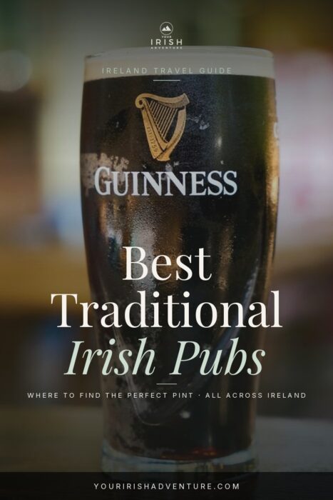 The Best Traditional Irish Pubs in Ireland